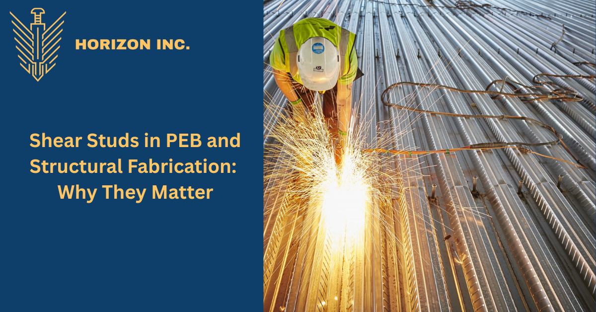 Shear Studs in PEB and Structural Fabrication | Horizon Inc